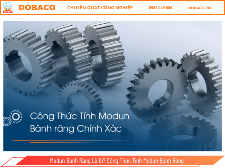 Modun Bánh Răng Là Gì? Công Thức Tính Modun Bánh Răng